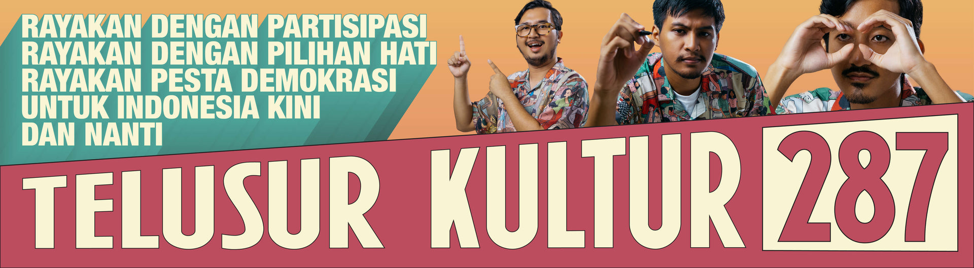 Telusur Kultur | Pesta Demokrasi